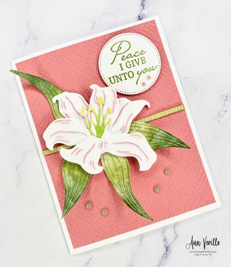 Stampin' Up! Easter Lilies Easter Card - Ann Verillo, StampWithAnn.com
